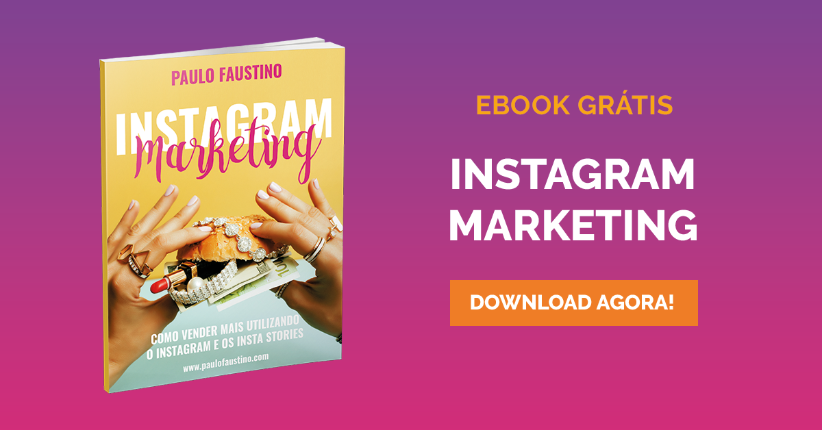 Ebook Grátis de Instagram Marketing - Paulo Faustino